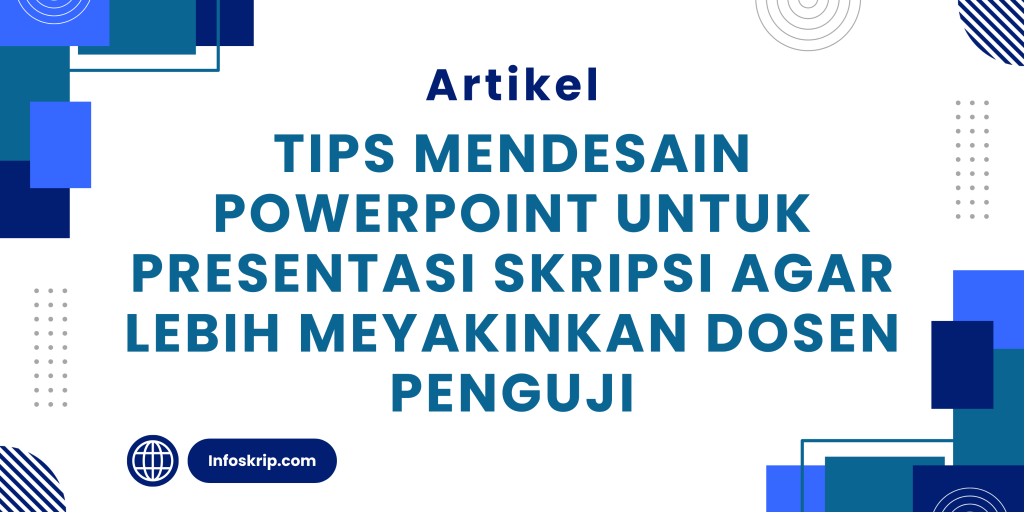 Tips Desain PowerPoint Keren untuk Presentasi Skripsi agar Meyakinkan ...